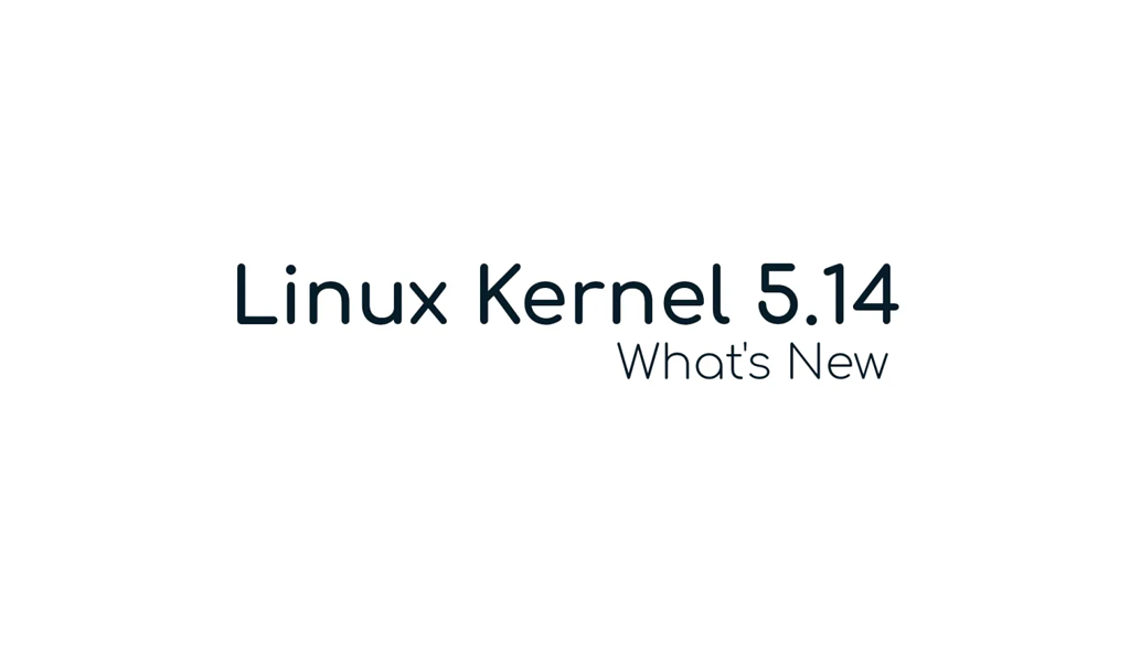 [PT] Linux Kernel 5.14 正式发布，以下是新特性 - 新闻 - openSUSE 中文论坛